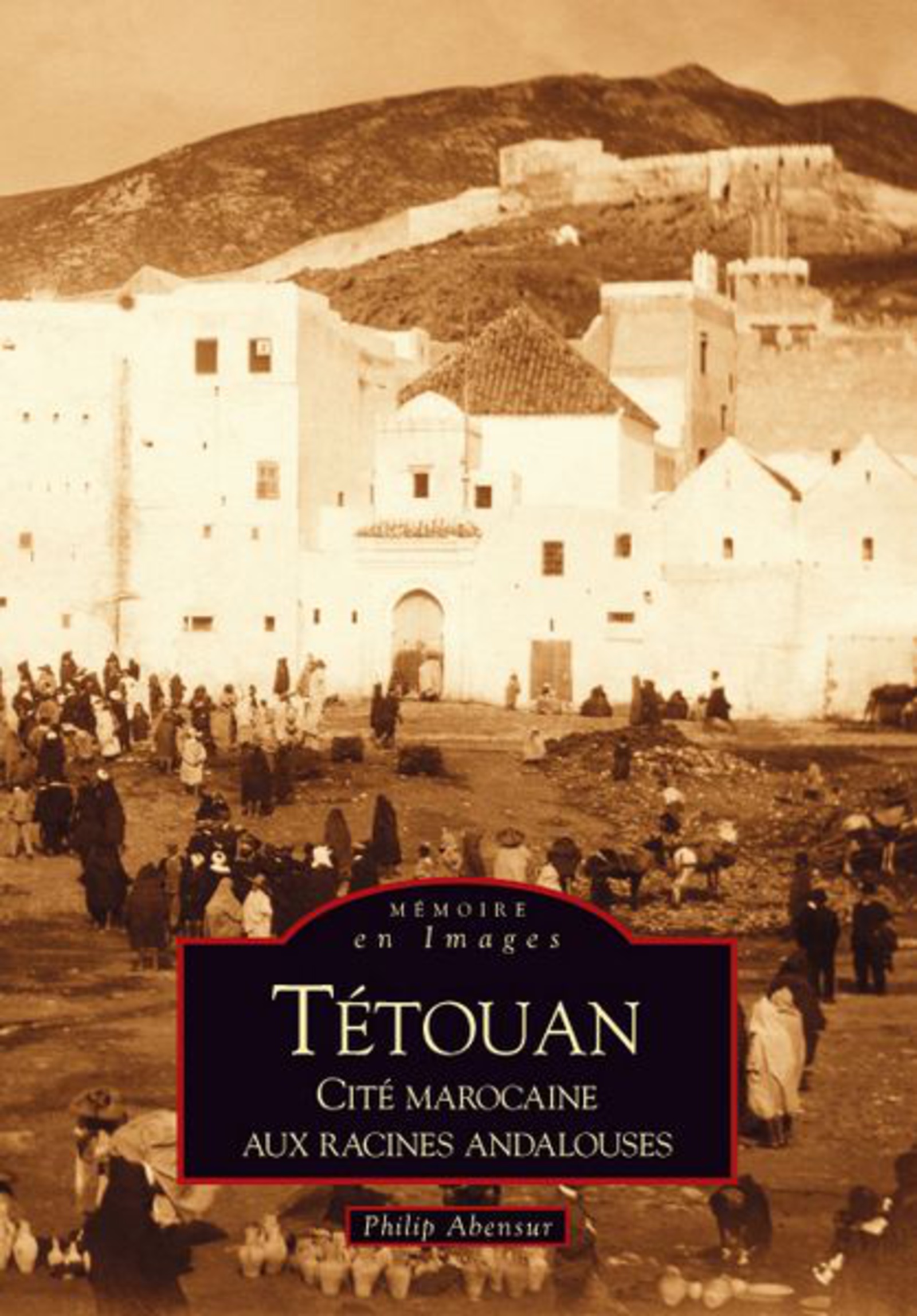 Tétouan - Cité marocaine aux racines andalouses