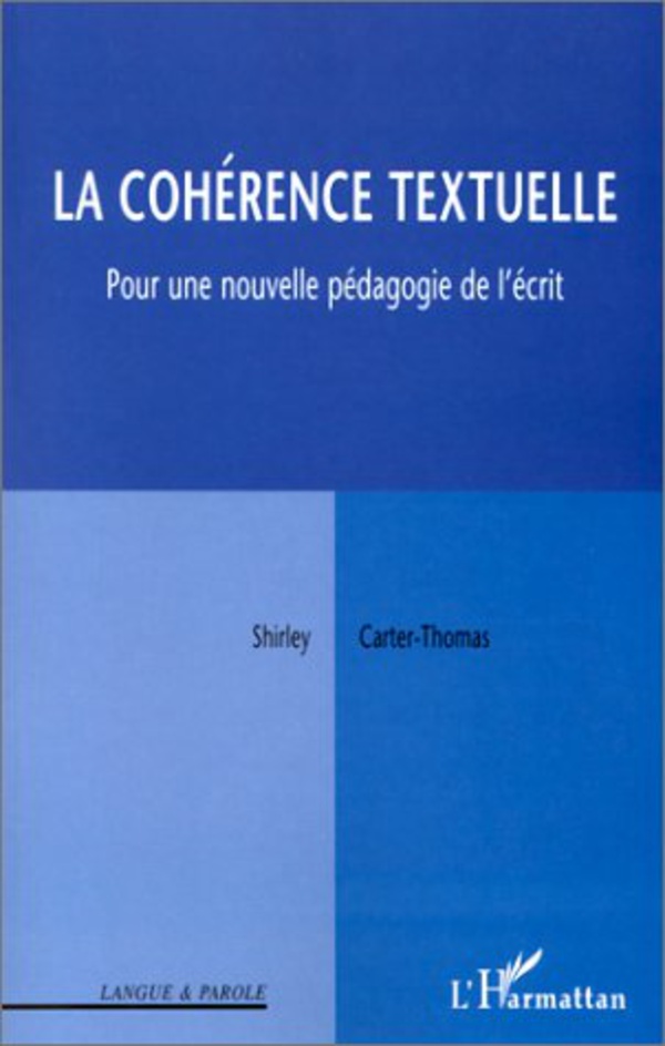 LA COHERENCE TEXTUELLE - Shirley Carter-Thomas